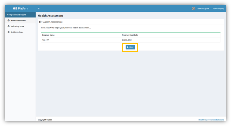 The first time you access the health assessmentyou will see a "Start ...